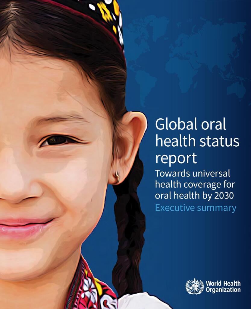 Launch of Global Oral Health Status Report by the World Health ...